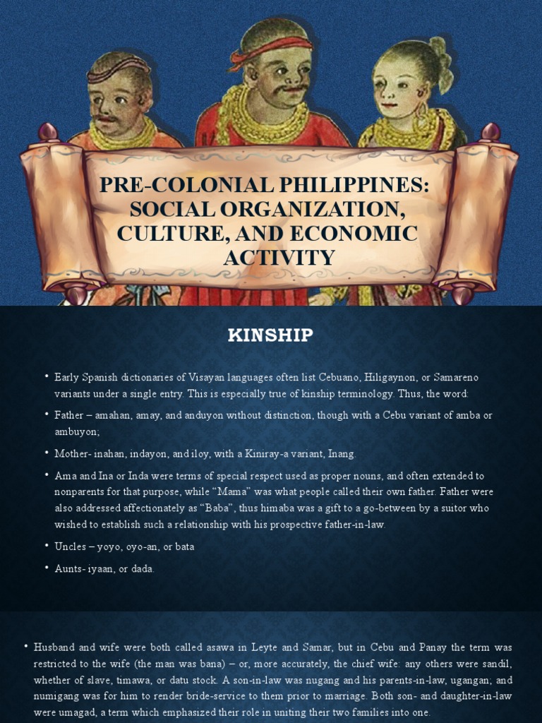 Pre-Colonial Philippines: Social Organization, Culture, and Economic ...