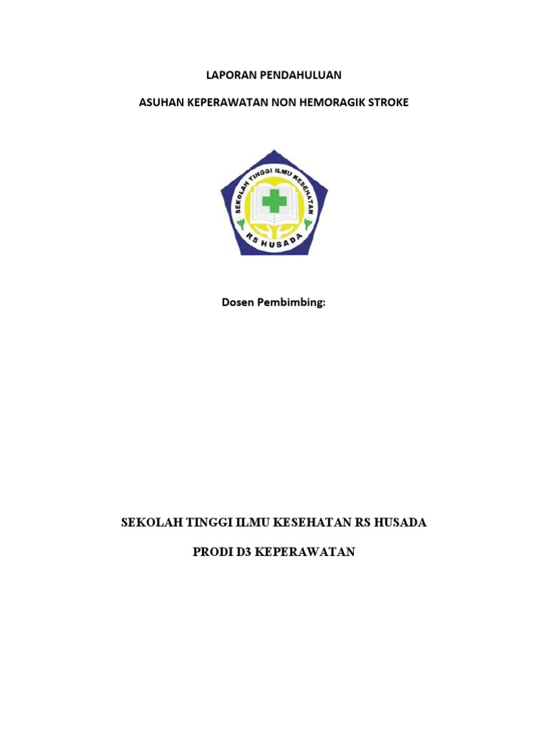 LAPORAN PENDAHULUAN Stroke Non Hemoragik | PDF