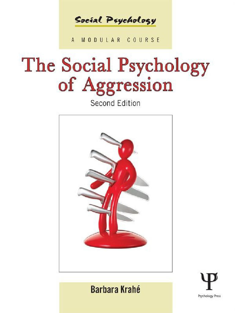 The Social Psychology of Aggression 2nd Edition by Barbara Krahé | PDF ...