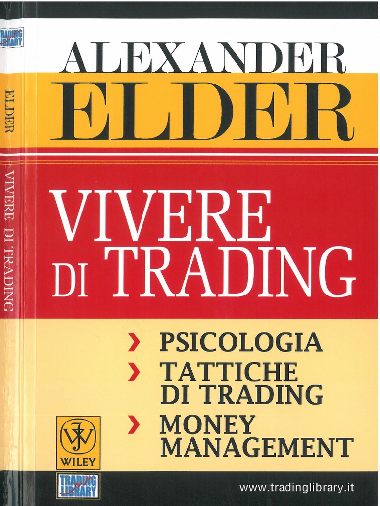 Alexander Elder - Vivere Di Trading | PDF