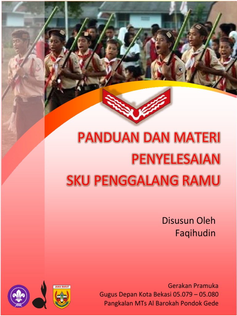 Panduan Dan Materi Penyelesaian Sku Penggalang Ramu: Disusun Oleh Faqihudin | PDF