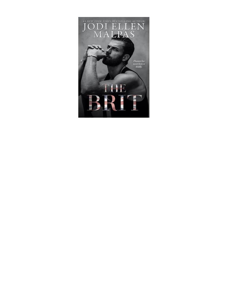 The Brit-Jodi Ellen Malpas | PDF