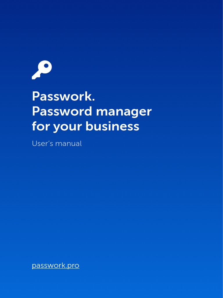 Passwork. Password Manager For Your Business: User's Manual | PDF | Password | Window (Computing)
