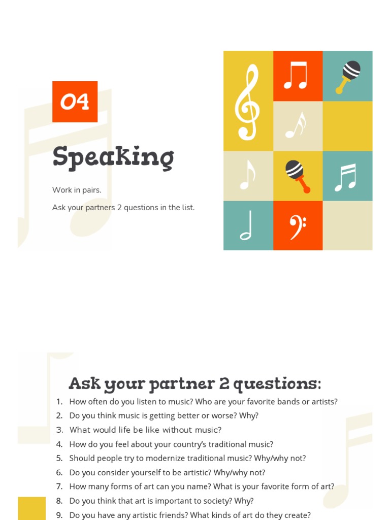 Speaking: Work in Pairs. Ask Your Partners 2 Questions in The List | PDF