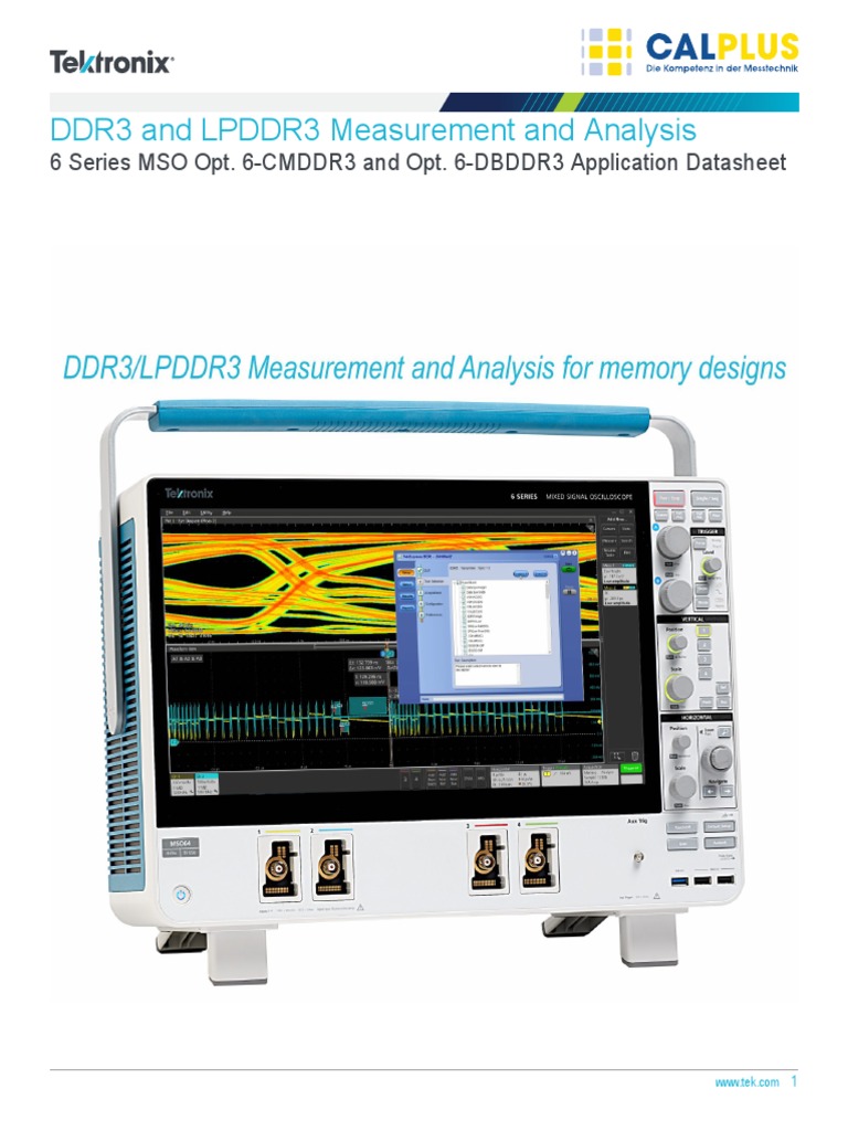 DDR3 and LPDDR3 Measurement and Analysis: 6 Series MSO Opt. 6-CMDDR3 and Opt. 6-DBDDR3 ...