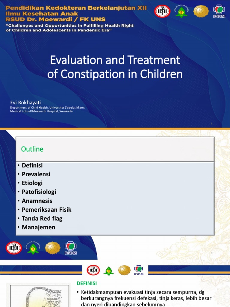 Evaluation and Treatment of Constipation in Children - Dr. Evi Rokhayati, Sp.A (K), M.Kes | PDF