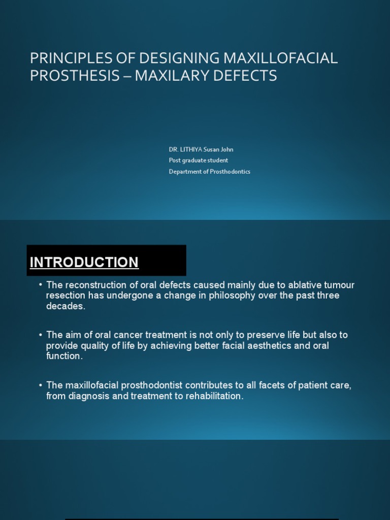 Principles of Designing Maxillofacial Prosthesis - Maxilary Defects ...