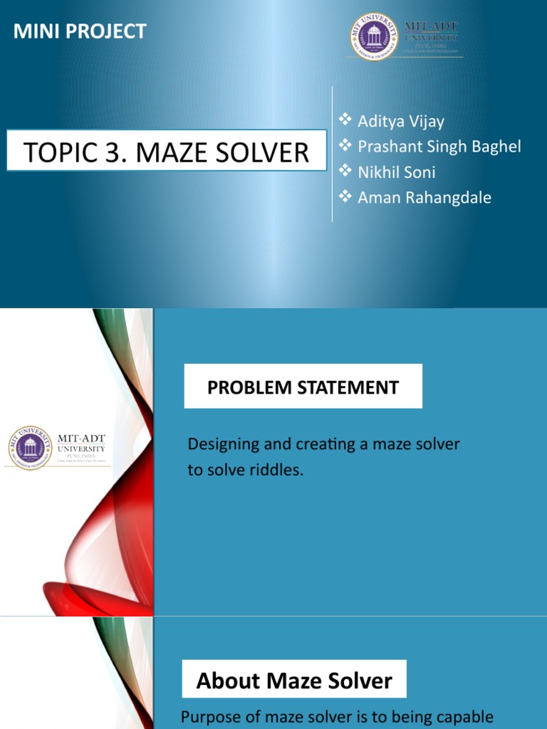 Mini Project: Topic 3. Maze Solver | PDF | Maze | Automation