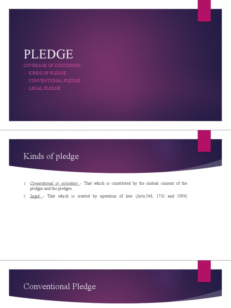 Pledge: Coverage of Discussion: Kinds of Pledge Conventional Pledge ...