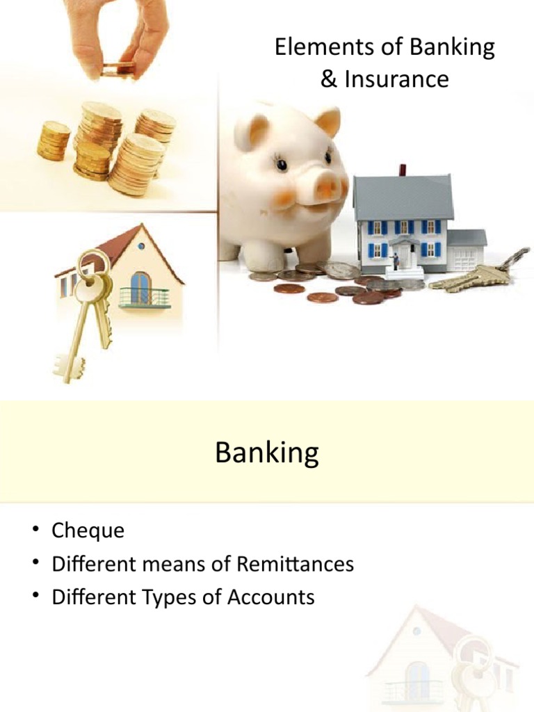 Elements of Banking & Insurance | PDF | Cheque | Negotiable Instrument