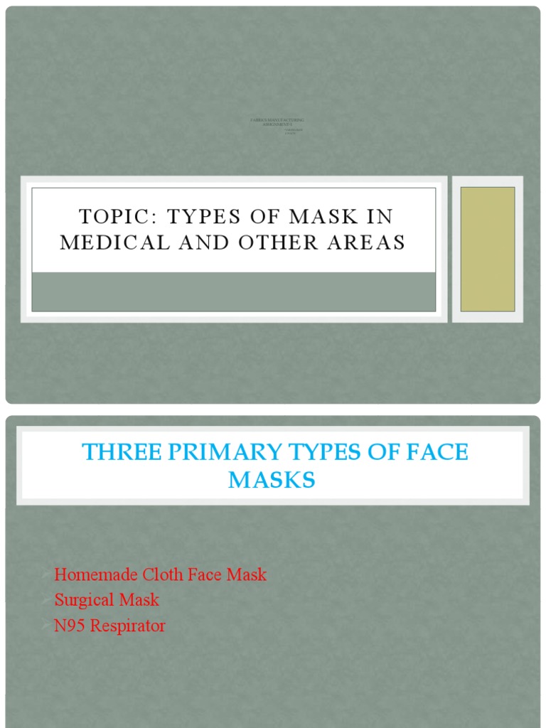 Types of Face Masks Explained | PDF | Clinical Medicine | Safety