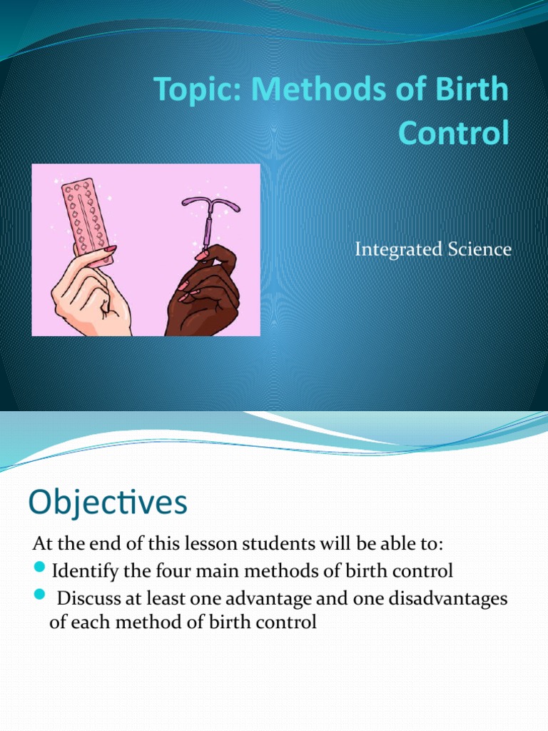 Topic: Methods of Birth Control: Integrated Science | PDF | Birth ...