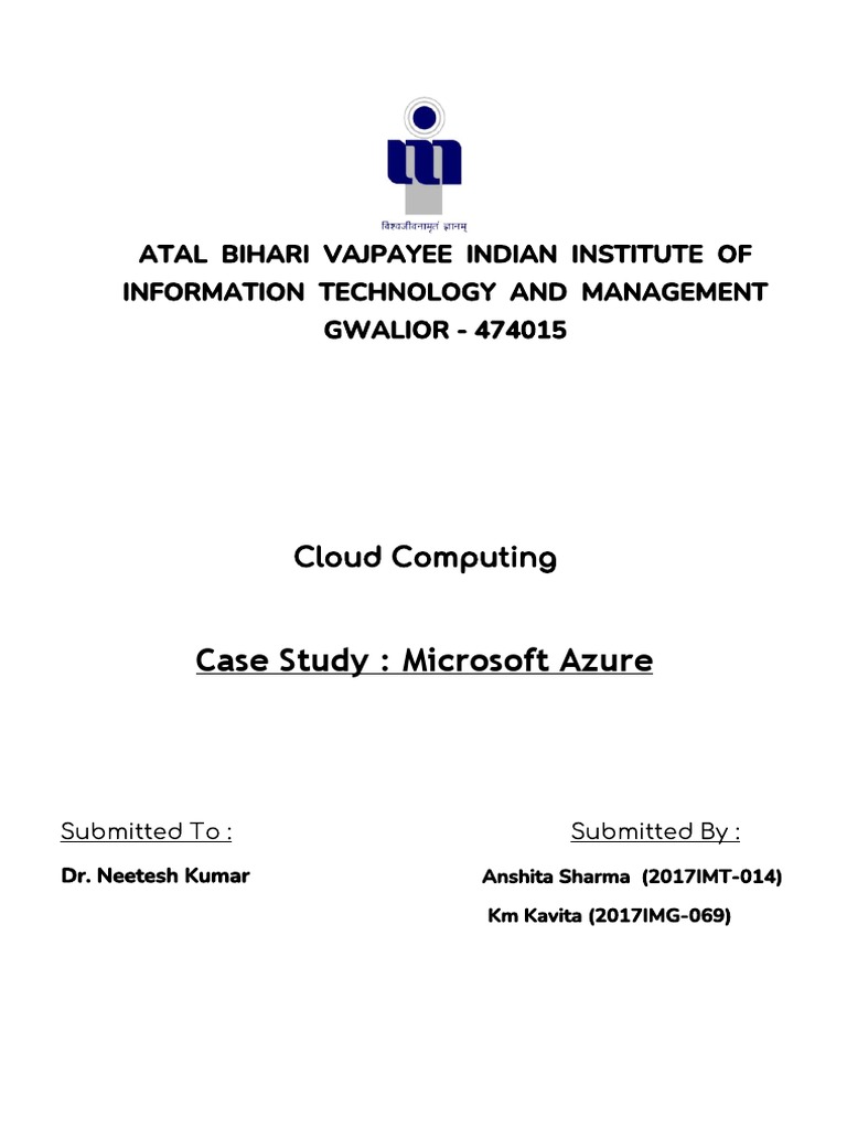Case Study: Microsoft Azure | PDF | Microsoft Azure | Cloud Computing