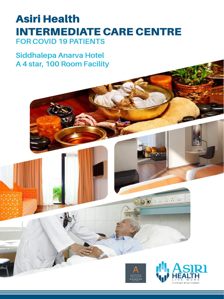 Asiri Health Intermediate Care Centre: For Covid 19 Patients Siddhalepa ...