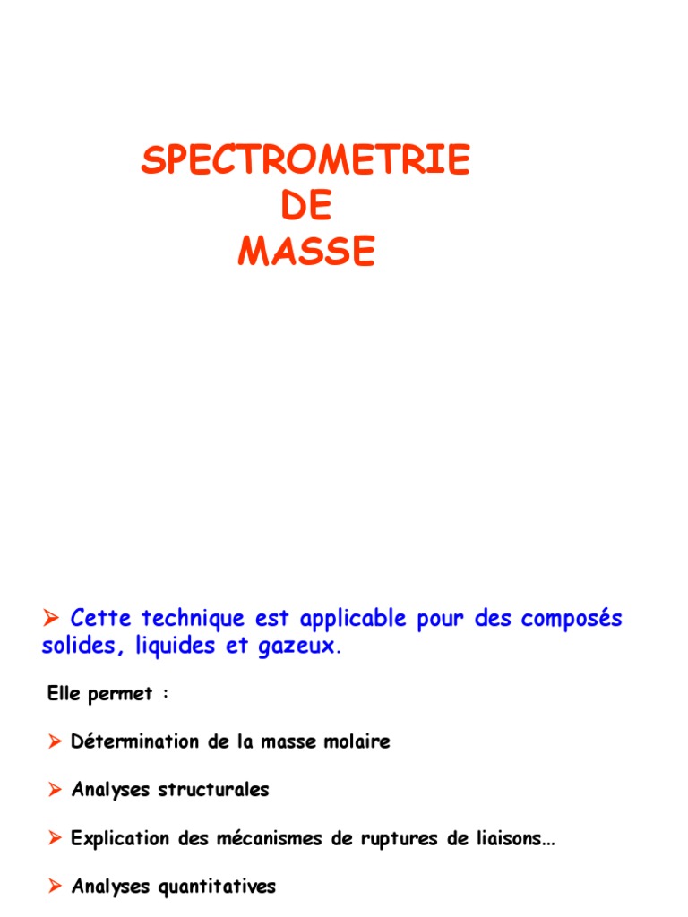 Spectrometrie de Masse | PDF | Spectrométrie de masse | Liaison chimique
