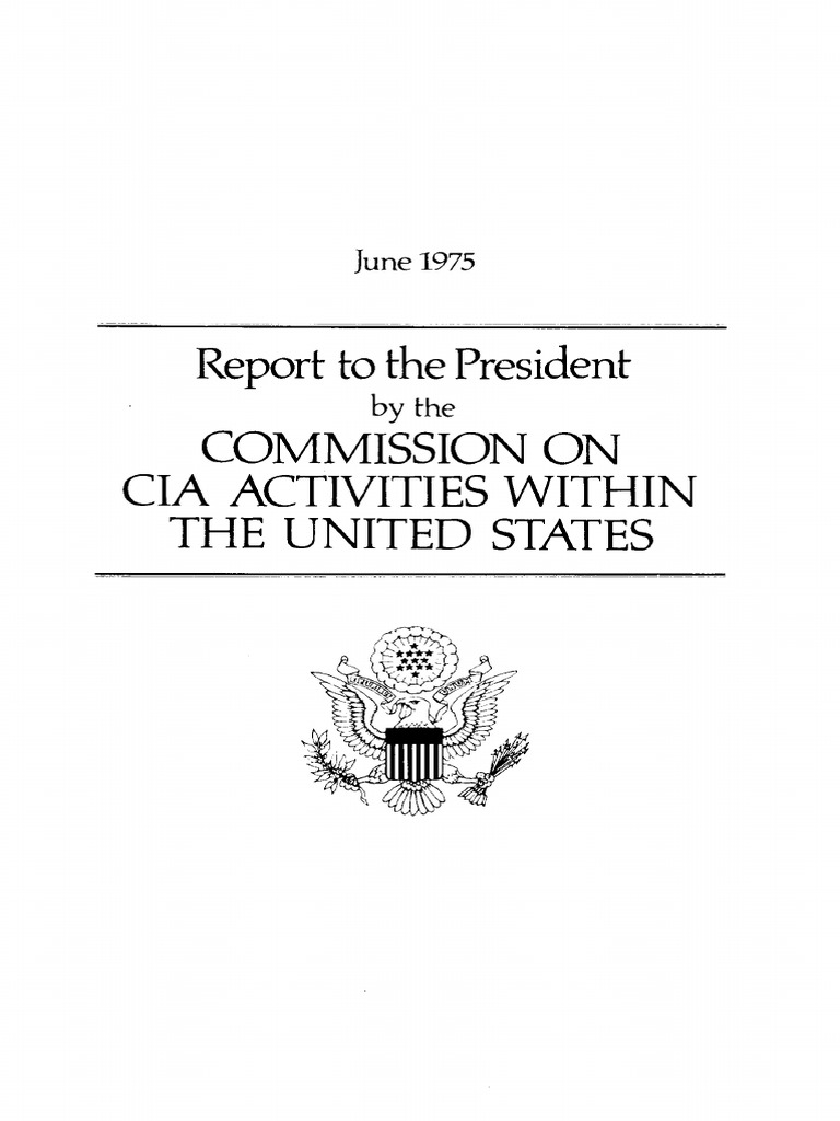 Commission On Cia Activities Within The United States: Report To The ...