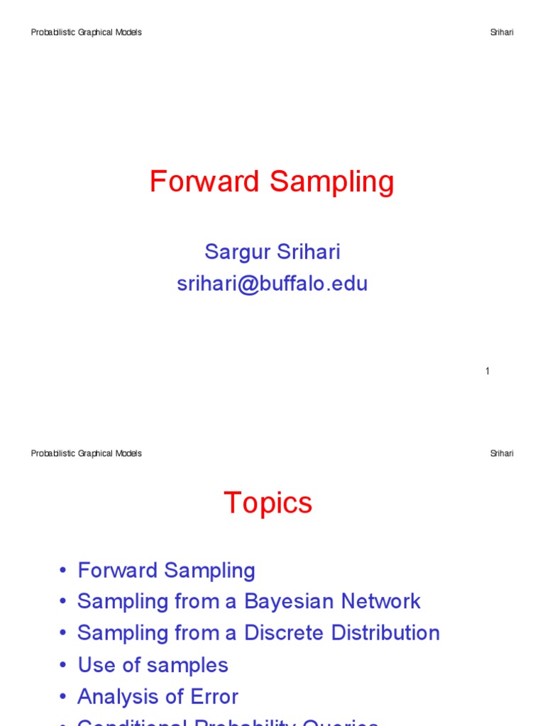 Forward Sampling: Sargur Srihari Srihari@buffalo - Edu | PDF ...