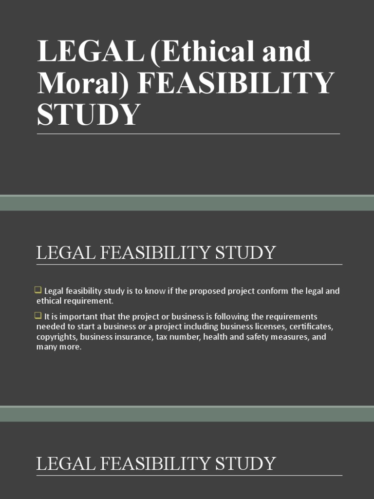 TOPIC 9 - LEGAL (Ethical and Moral) FEASIBILITY STUDY | PDF