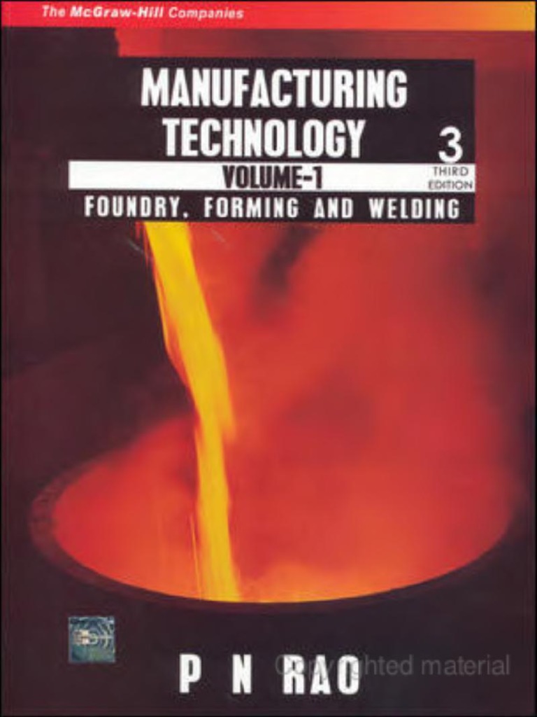 Manufacturing Technology Volume 1 Foundry Forming Amp Welding 3rd ...