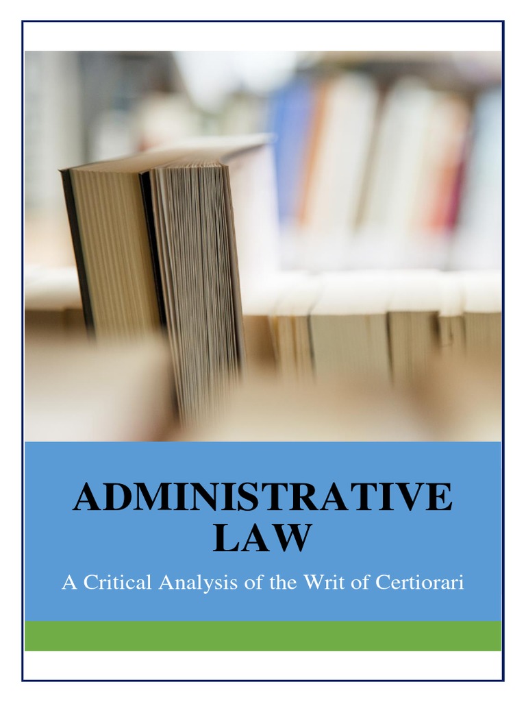 A Critical Analysis of The Writ of Certiorari | PDF | Certiorari | Writ