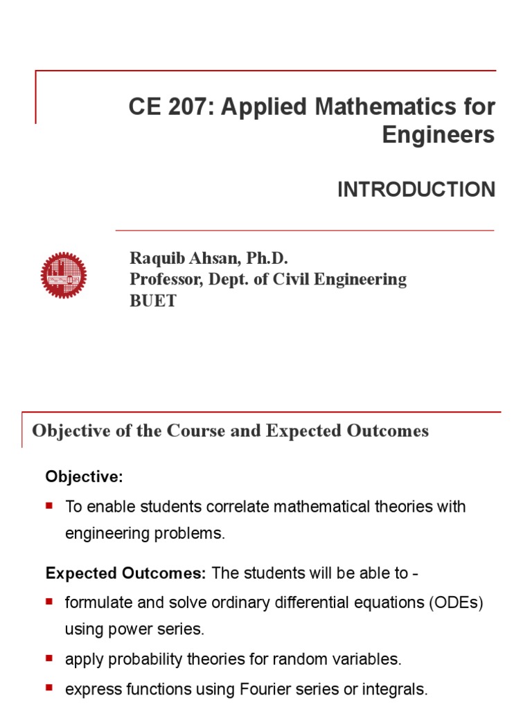 CE 207: Applied Mathematics For Engineers: Raquib Ahsan, Ph.D ...