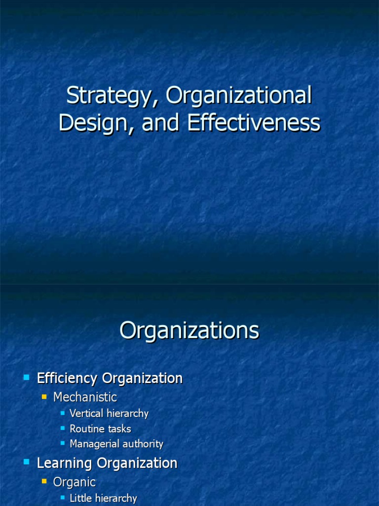 Strategy Organizational Design and Effectiveness | PDF | Strategic ...