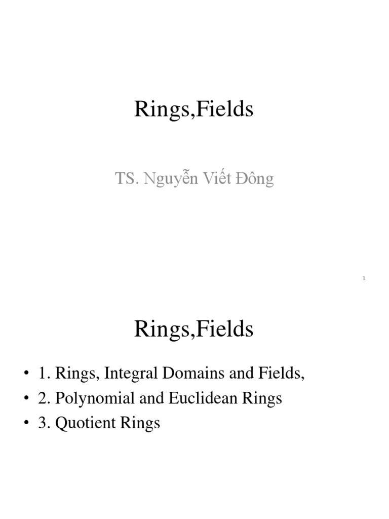 Rings,Fields: TS. Nguyễn Viết Đông | PDF | Ring (Mathematics) | Field ...