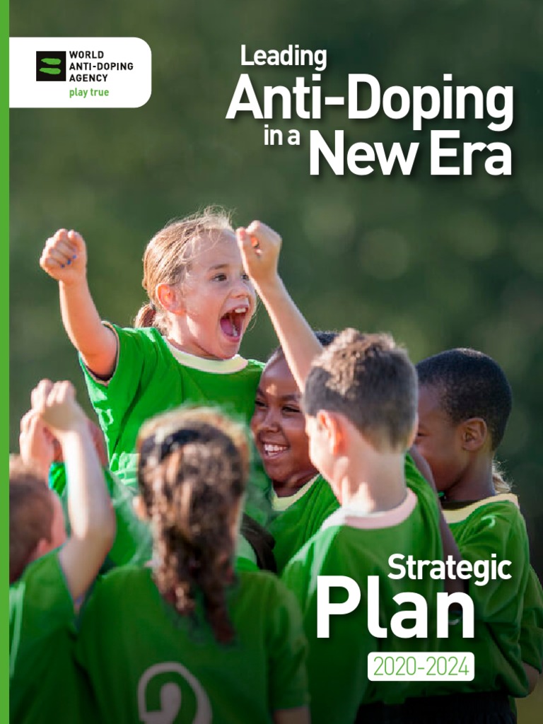 WADA Anti-Doping Strategic Plan 2020-2024 | PDF