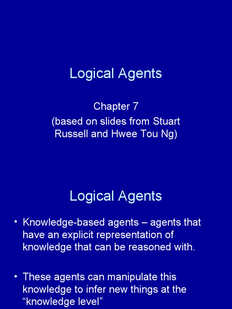 Logical Agents: (Based On Slides From Stuart Russell and Hwee Tou NG) | Download Free PDF ...