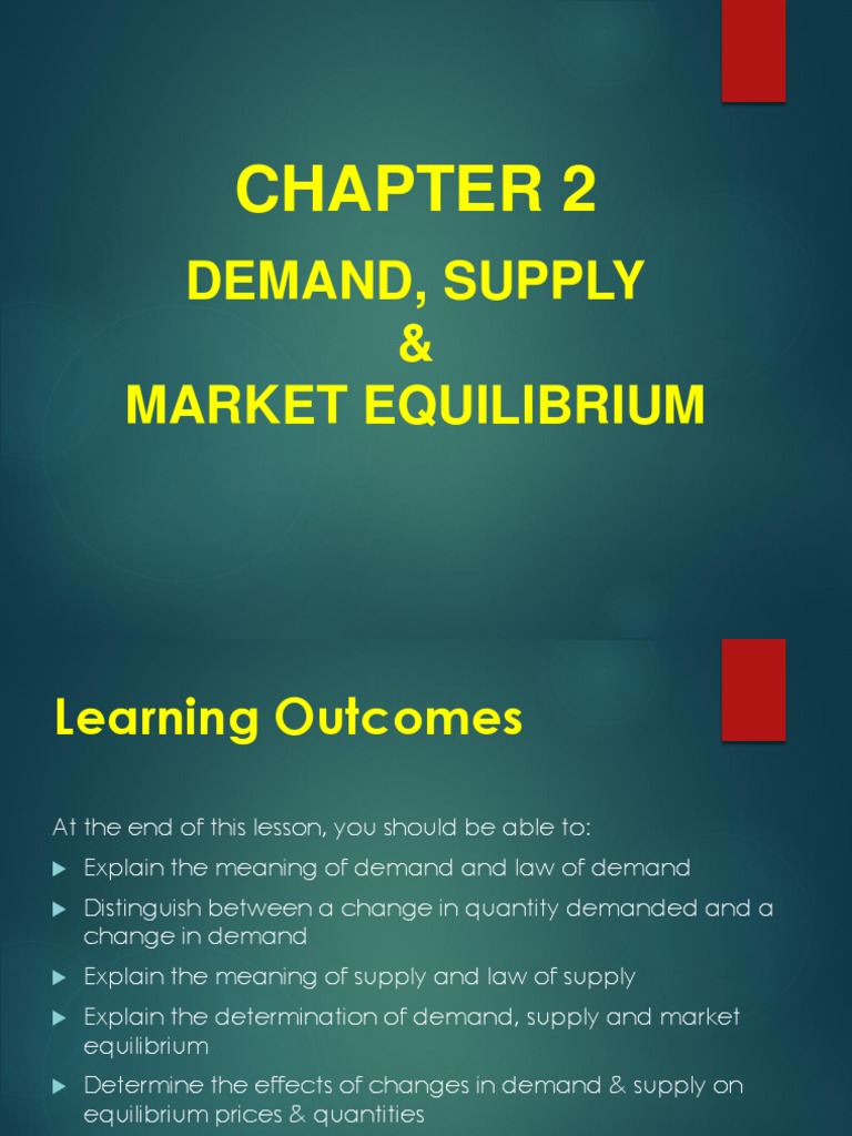 Determining Market Equilibrium: A Study of How Demand, Supply, and ... Determining Market Equilibrium: A Study of How Demand, Supply, and ...