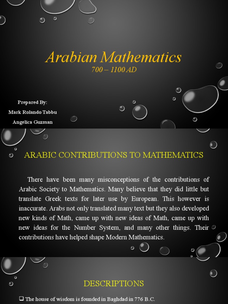 Arabian Mathematics: Prepared By: Mark Rolando Tabbu Angelica Guzman ...