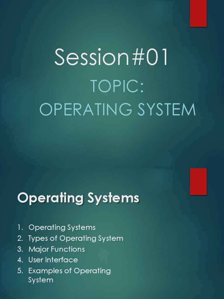 Session#01: Topic: Operating System | PDF | Operating System ...