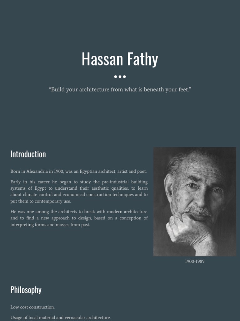 Hassan Fathy: "Build Your Architecture From What Is Beneath Your Feet ...