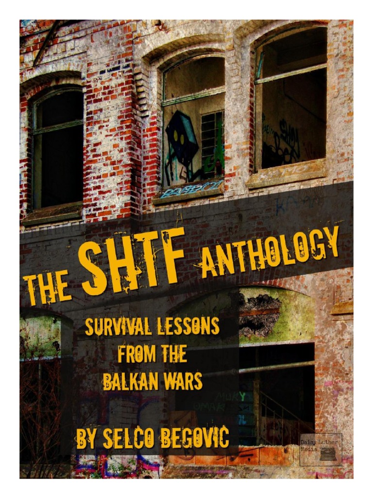The Shtf Anthology Selco Pdf Socialist Federal Republic Of Yugoslavia
