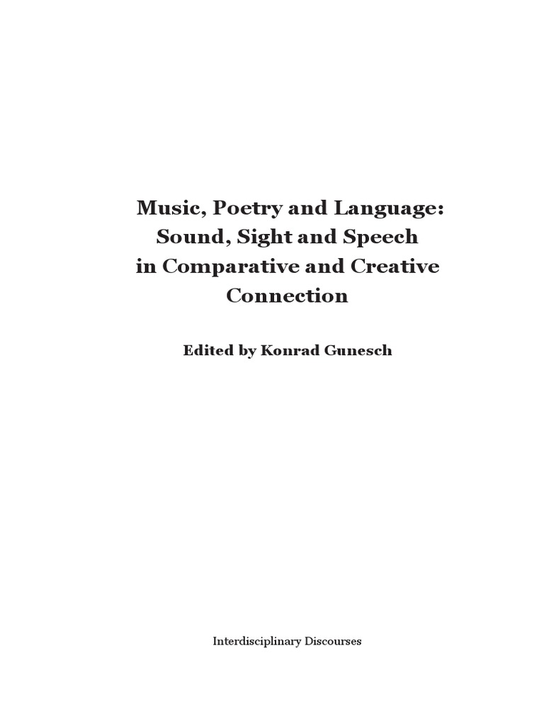 Music Poetry and Language Sound Sight and Speech in Comparative and ...