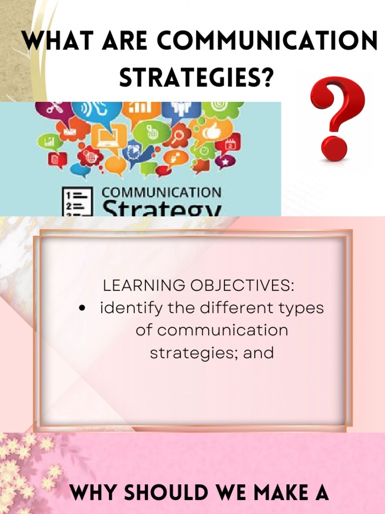 Communication Strategies: Understanding the Different Types and Their ...