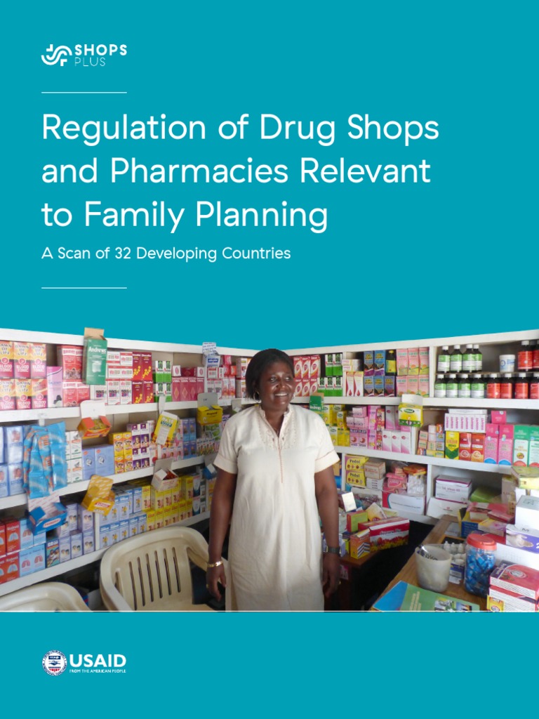Regulation Of Drug Shops And Pharmacies Relevant To Family Planning A