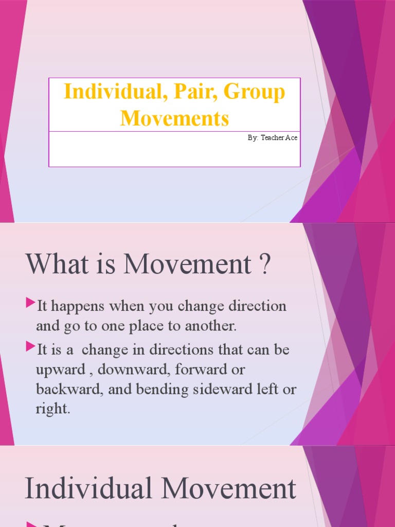 Individual, Pair, Group Movements | PDF