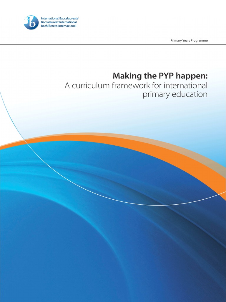 Making The PYP Happen | PDF | Teachers | Learning