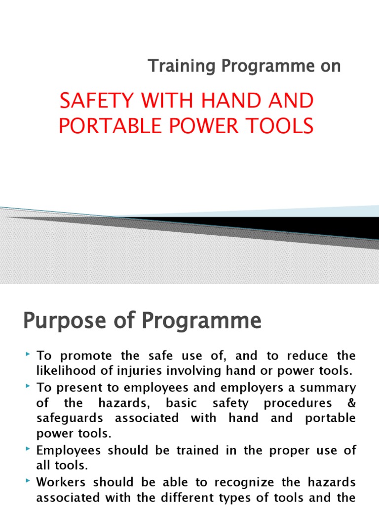 Safety With Hand and Portable Power Tools: Training Programme On | PDF ...
