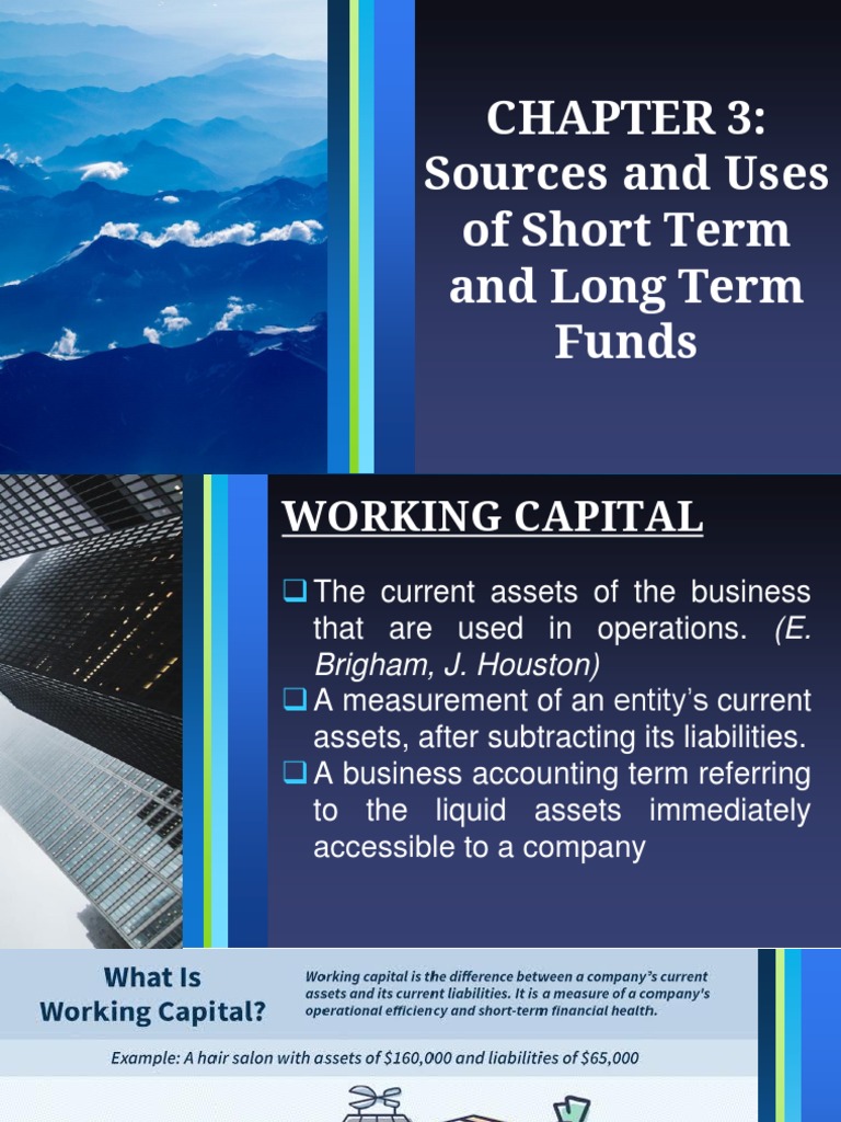 Financing Working Capital and Long Term Projects: An Analysis of ...