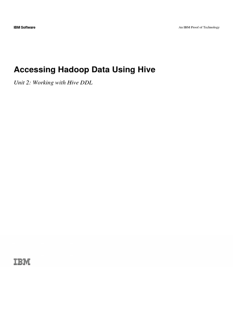 Accessing Hadoop Data Using Hive: Unit 2: Working With Hive DDL | PDF | Computer File | Apache ...