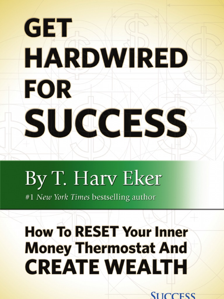 Hard Wired For Success | PDF | Self-Improvement | Wellness