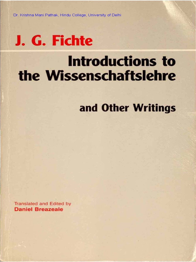 J. G. Fichte, 'An Attempt at A New Presentation of The ...