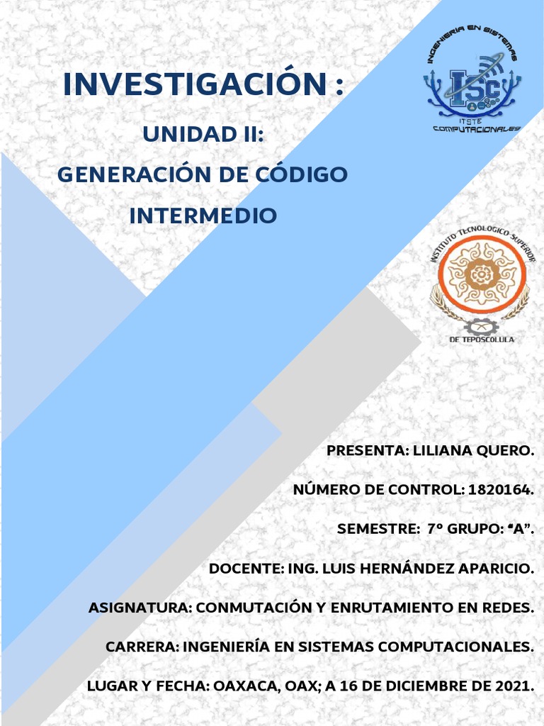 Investigación UNIDAD 2 Generación de Código Intermedio | PDF ...