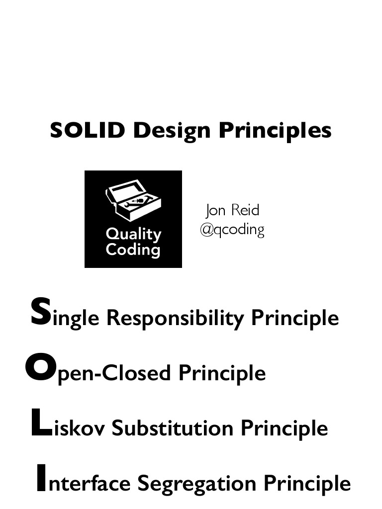 Solid Design Principles Jon Reid Qcoding Pdf Inheritance Object Oriented Programming