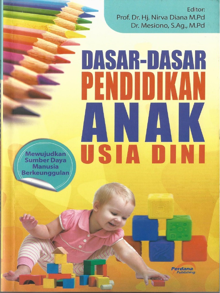 Dasar-Dasar Pendidikan Anak Usia Dini | PDF