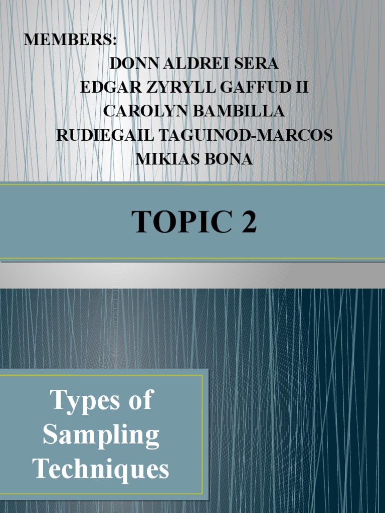 Topic 2 - Sampling Techniques | PDF | Sampling (Statistics) | Sample ...