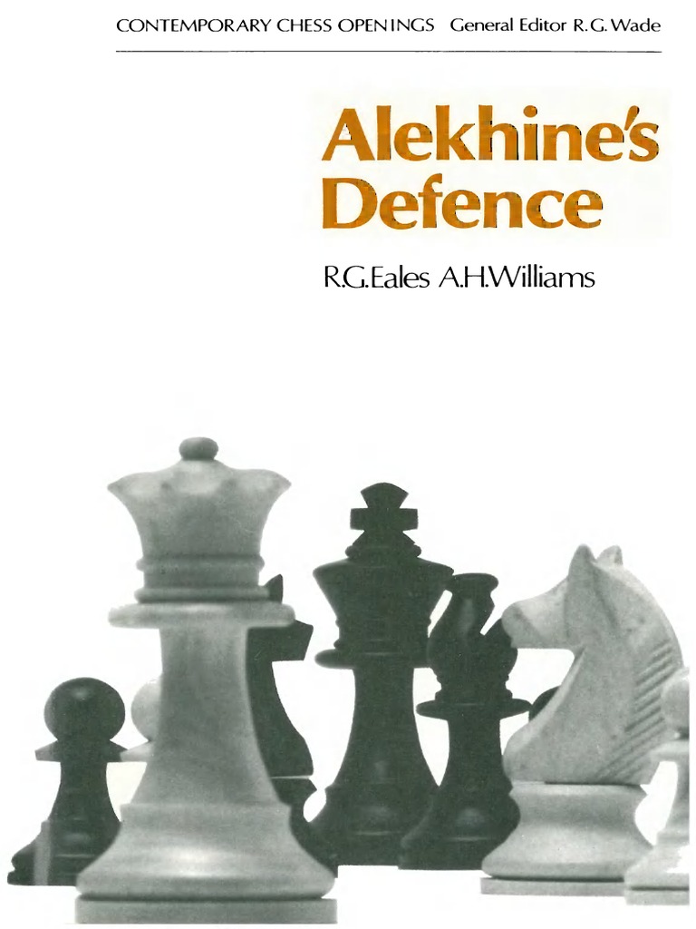 Alekhines Defence - Eales & Williams | PDF | Chess Openings | Chess