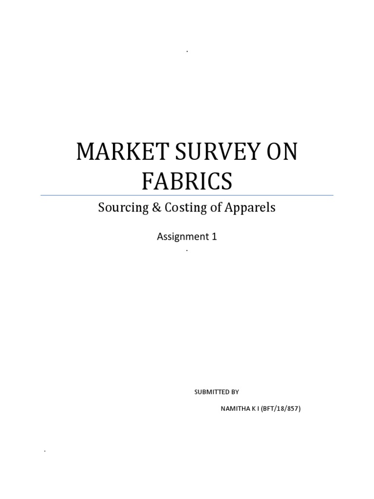 Market Survey On Fabrics: Sourcing & Costing of Apparels | PDF ...